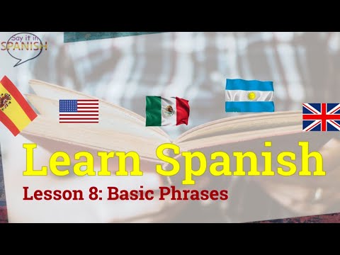 Learn Spanish for Beginners • Basic Phrases • Lesson 8. • Free Spanish course