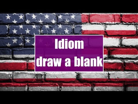 English Idiom Draw a blank