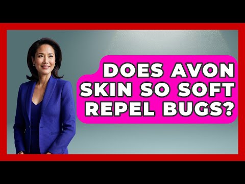 Does Avon Skin So Soft Repel Bugs? - Travel With A Backpack