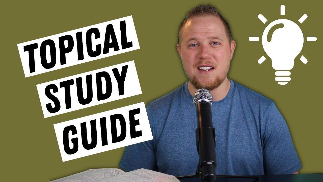 A Step-by-Step Tutorial for Topical Bible Study