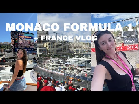 The ultimate Monaco F1 weekend + France Vlog
