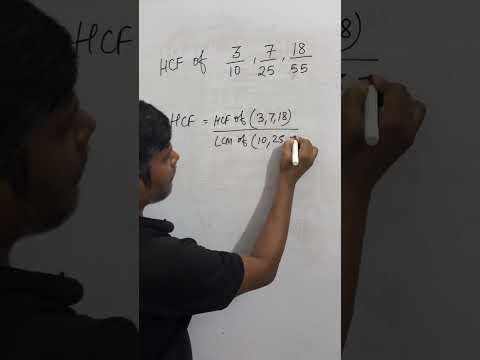 HCF of 3/10,7/25 and 18/55 l Highest Common Multiple #math #mathtrick #mathhacks