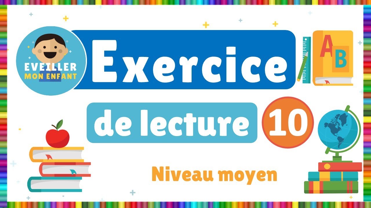 Exercice de lecture 10 -  Niveau moyen