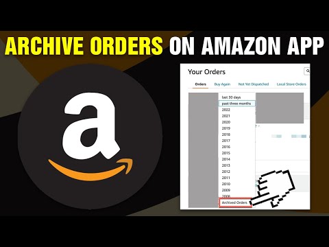 How To Archive Orders On Amazon App (2025)