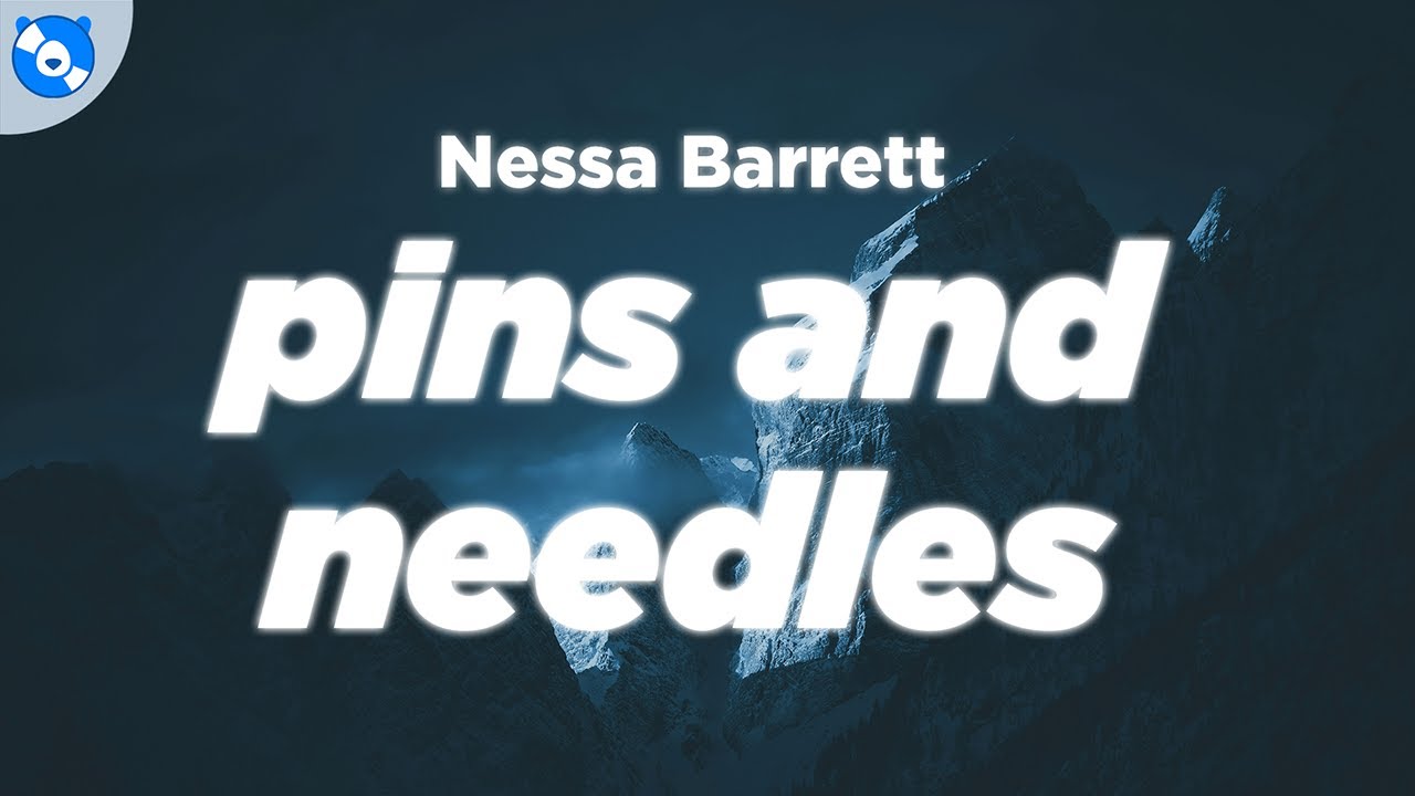 Nessa Barrett - PINS AND NEEDLES (Clean - Lyrics)