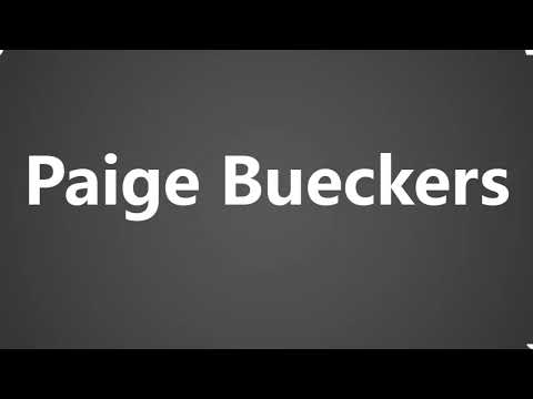 How To Pronounce Paige Bueckers