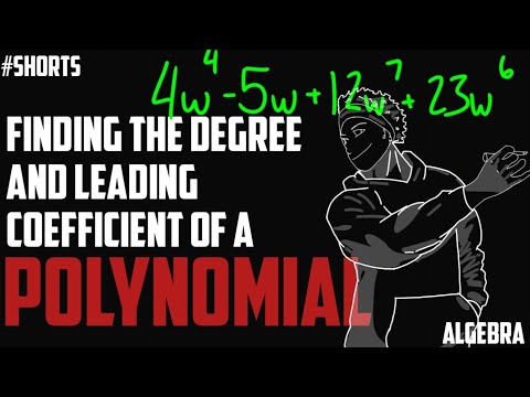Finding the Degree and Leading Coefficient of a Polynomial #shorts