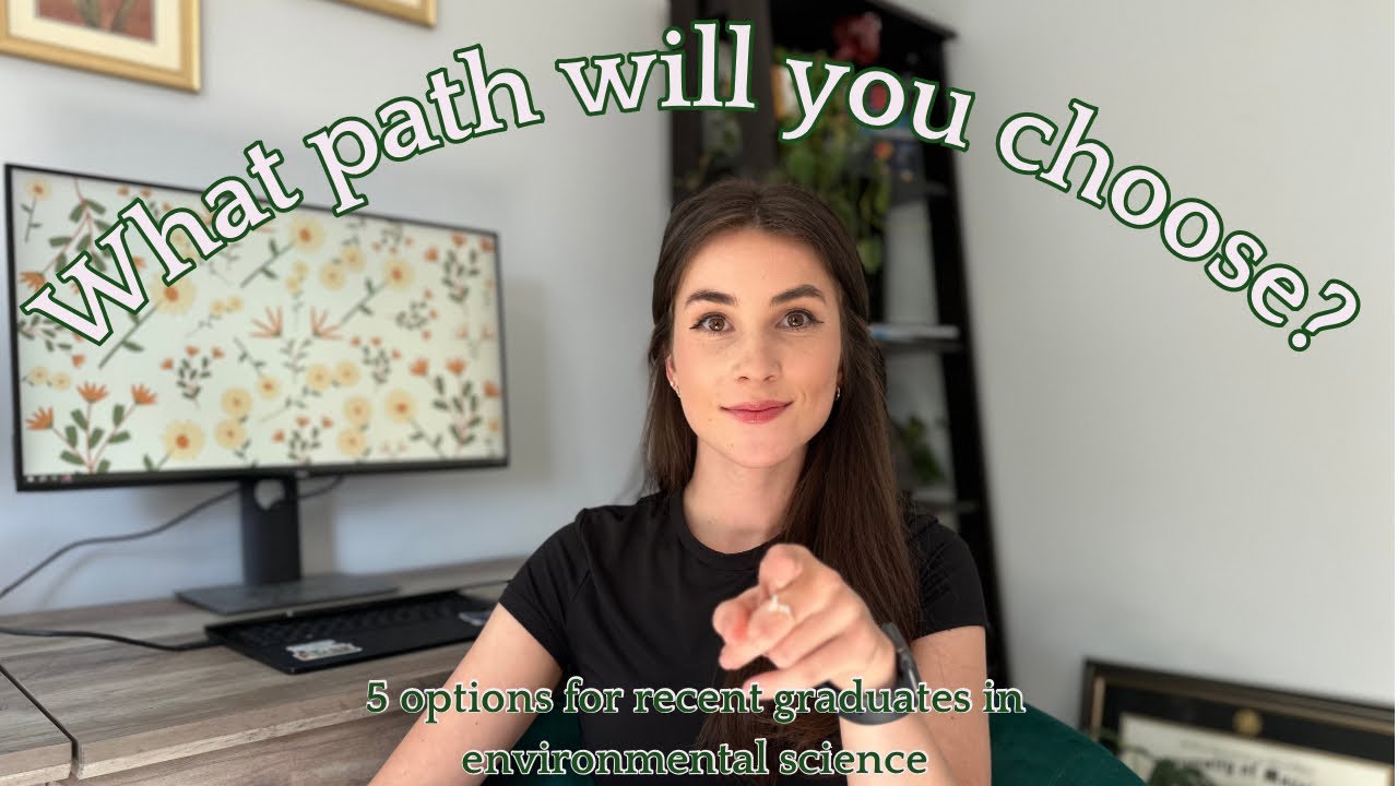 5 Career Paths for Environmental Scientists | Fellowships, AmeriCorps, Academia, Sustainable Careers