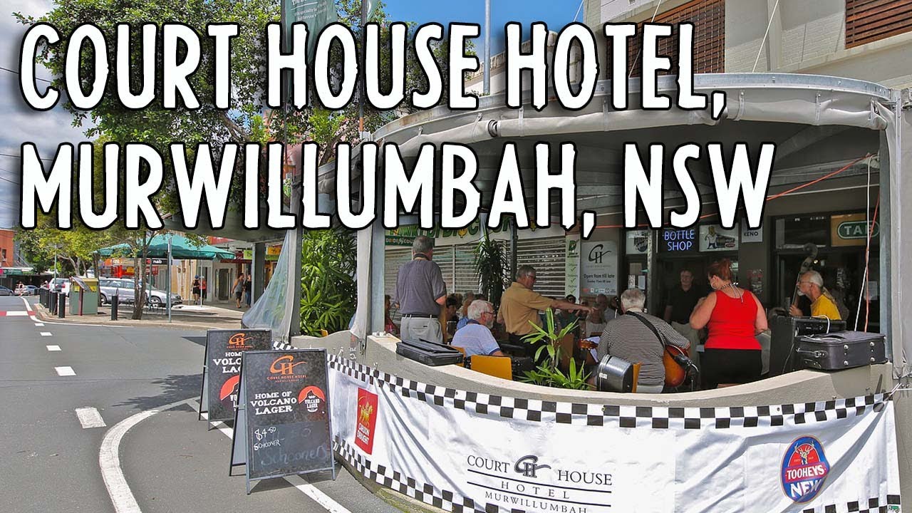 Court House Hotel Murwillumbah - Full Range Camping Directory