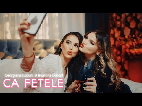 Georgiana Lobont & Ramona Lobont 💖 CA FETELE || 2025