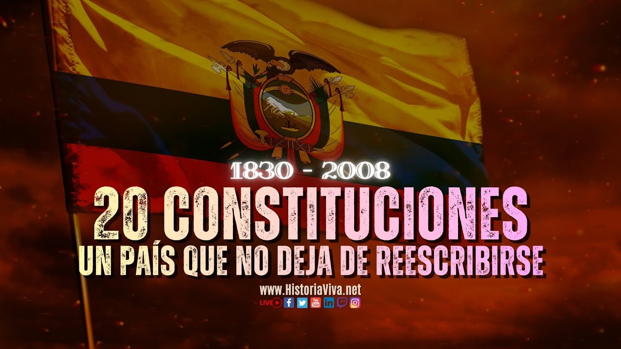 Ecuador: 20 Constitutions in 200 Years - Why None of Them Last?