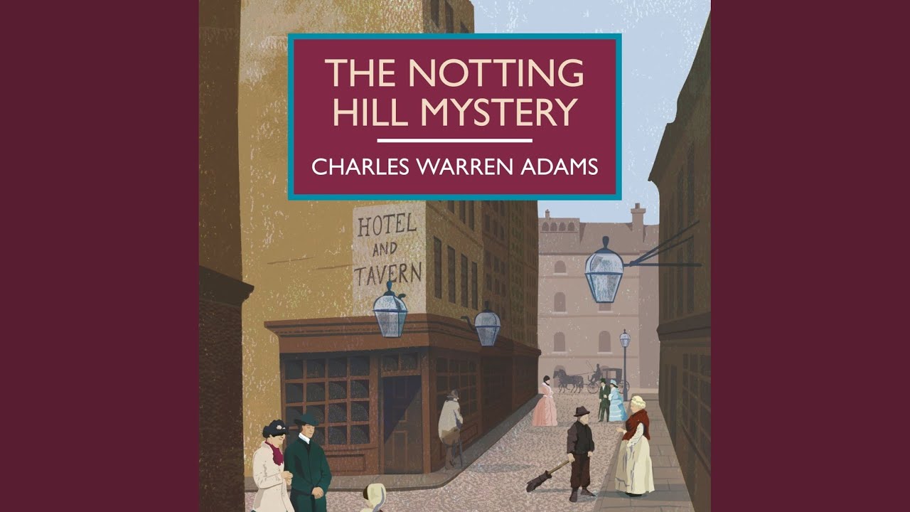 Chapter 1.5 - The Notting Hill Mystery