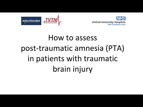 Oxford Major Trauma Centre: How to assess post-traumatic amnesia (PTA ...