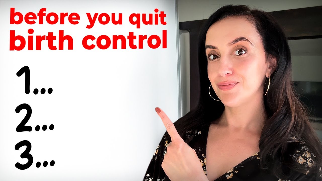 7 Things To Do Before Stopping Birth Control
