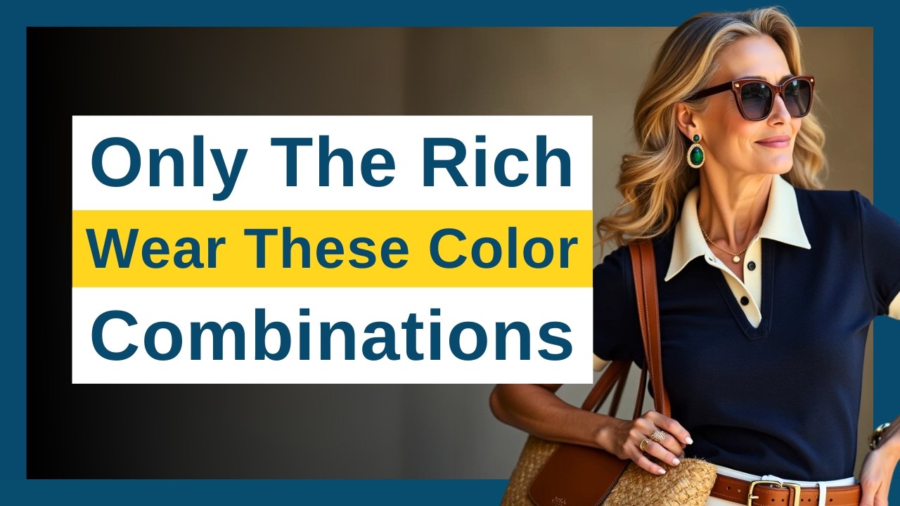 7 Color Combinations That Make Women Over 50 Look RICH, ELEGANT & EXPENSIVE Every Day