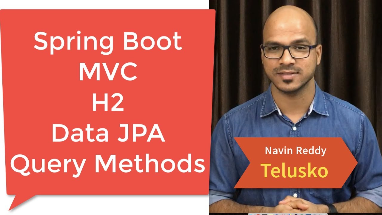 Spring Boot | Data JPA | MVC | H2 | Query Methods  Example Part 3