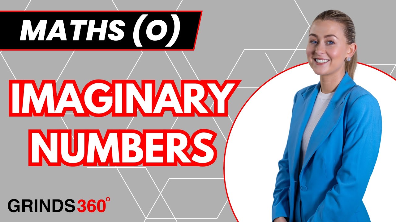 Imaginary Numbers | Ordinary Level Maths
