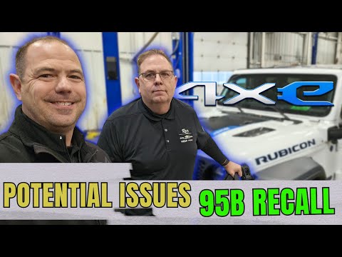 Jeep 4xe Wrangler 95B Recall | Issues | Is It Done Right?| FORM |