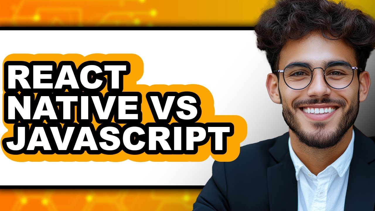 React Native vs JavaScript: Which Is Better for Mobile App Development?