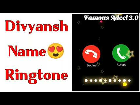 Divyansh Name Ringtone | Divyansh Naam Ki Ringtone| Divyansh Name Status | Divyansh