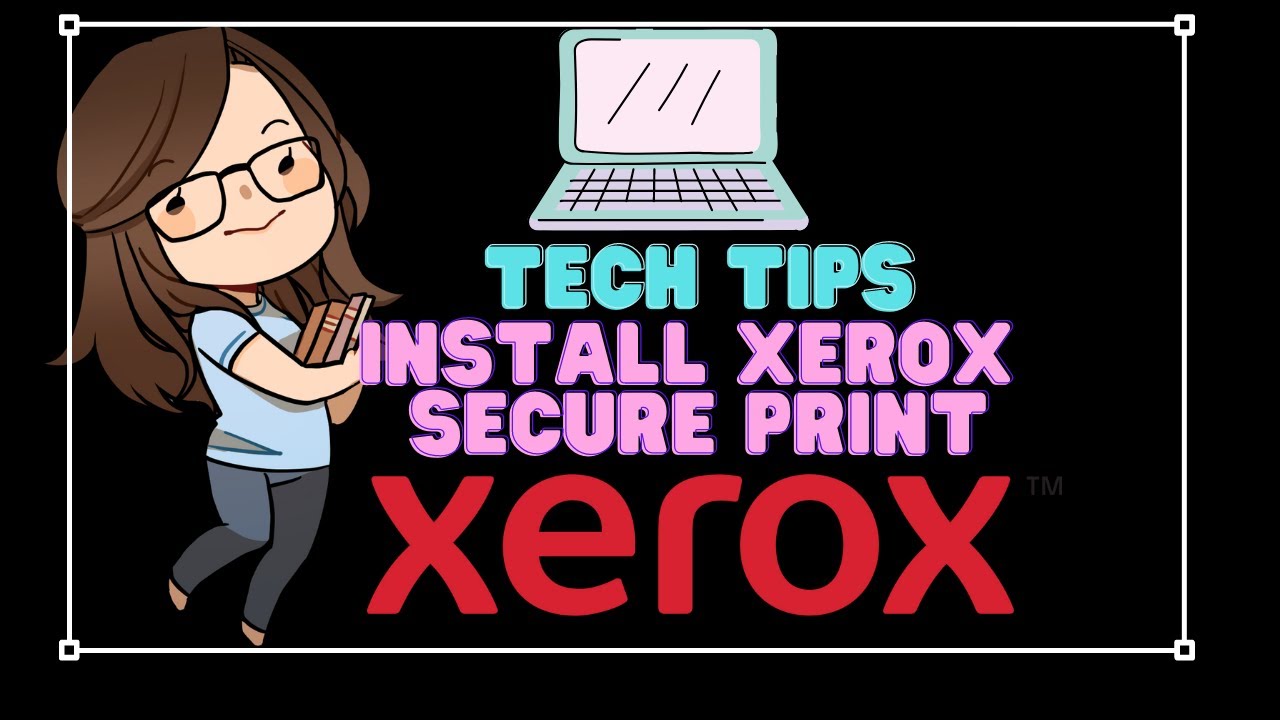 Install Xerox Secure Print