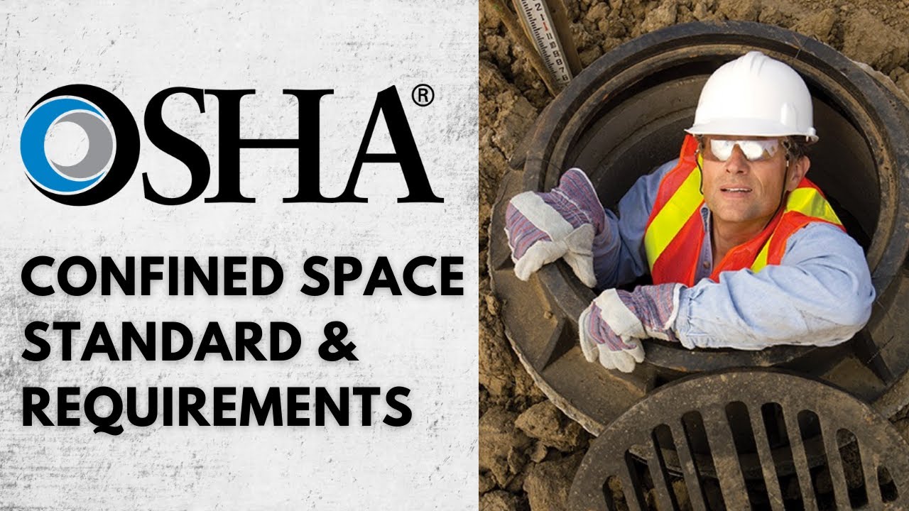 OSHA Confined Space Standard (A Guide To OSHA Requirements)