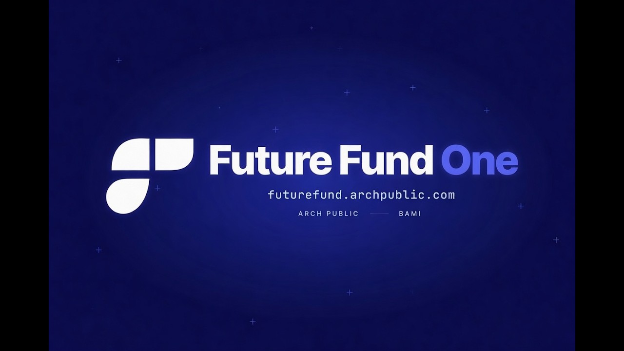 Future Fund One: An Arch Public Production
