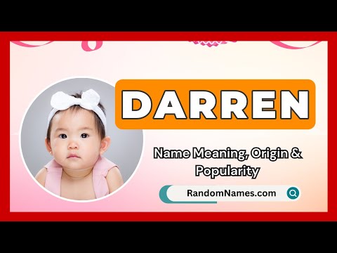 Darren - Baby Girl Name Meaning, Origin & Popularity - RandomNames.com