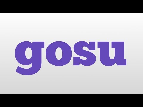gosu meaning and pronunciation