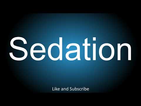 How to correctly pronounce - Sedation.