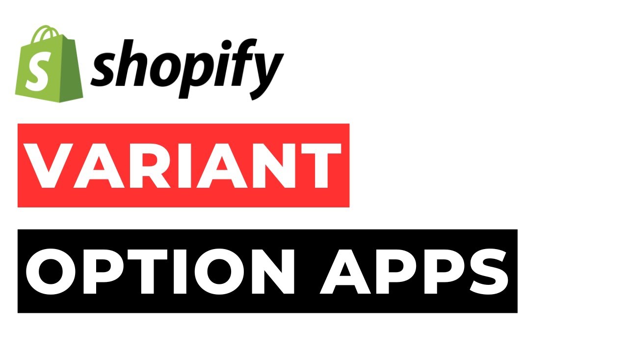 Shopify Product Variant Option Apps