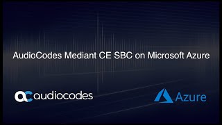 Mediant Cloud Edition (CE) Software Session Border Controller (SBC)