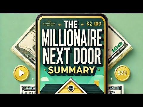 The Millionaire Next Door Summarized