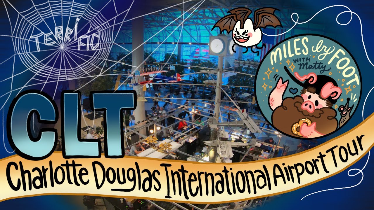 Charlotte Douglas International Airport - CLT - Complete Airport Tour