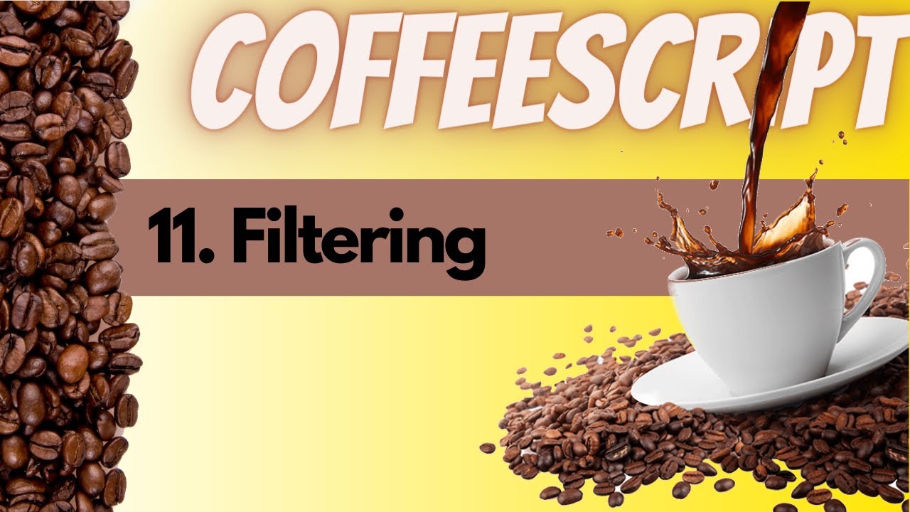 CoffeeScript - 11 - Filtering