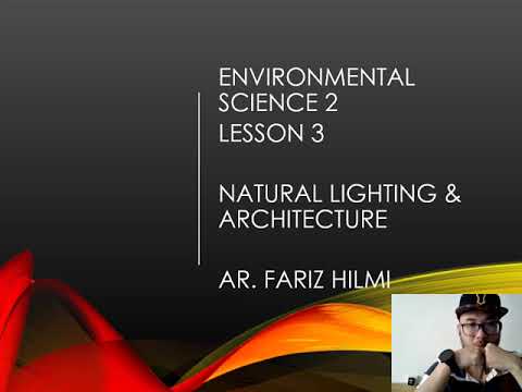Environmental Science 2: Lesson 3 Natural light + Architecture