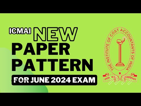 CMA  INTER AND FINAL NEW PAPER PATTERN  FOR JUNE 2024 EXAM