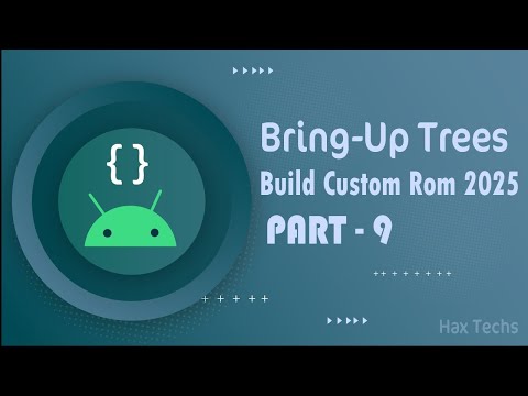 9.0 Bring-Up your device Trees.