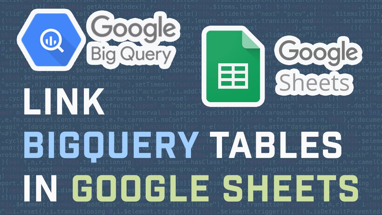 How To Link Google BigQuery Tables In Google Sheets | Google BigQuery Tutorial