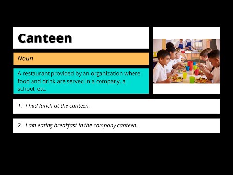 Canteen - Noun | Pronunciation | Definition | Examples