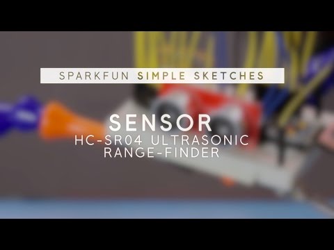 SparkFun Simple Sketches - Ultrasonic Sensor HC SR04