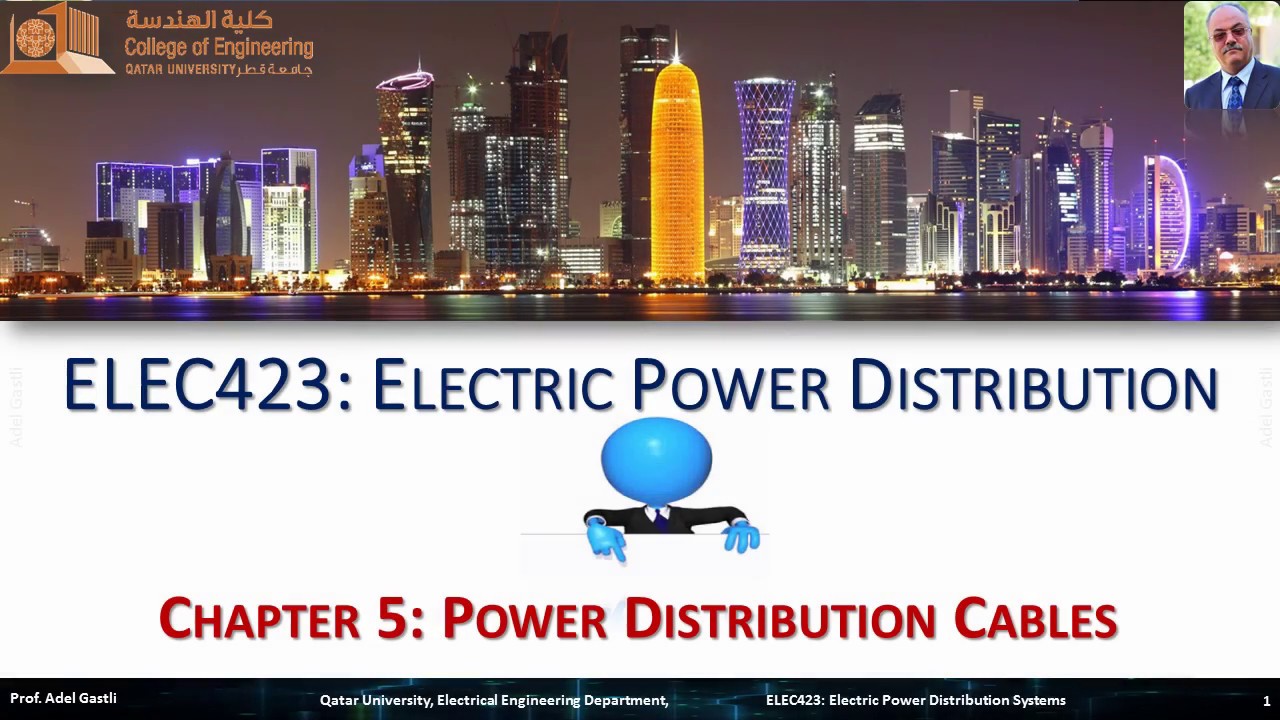 Electrical Power Distribution: Chapter#5: Power Distribution Cables (Lecture 1)