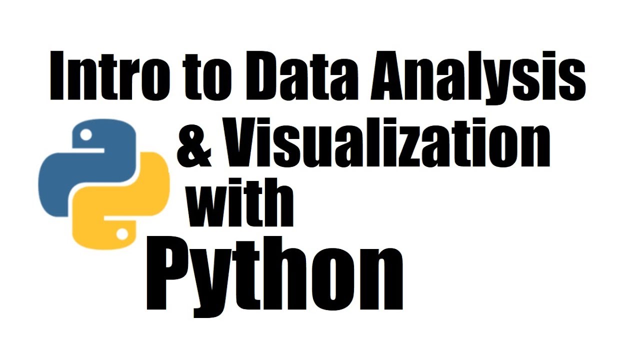 Python Tutorial #27; Data Analysis and Visualization Introduction with Python