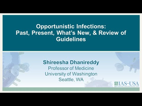 Opportunistic Infections: Past, Present, What's New, & Review of Guidelines
