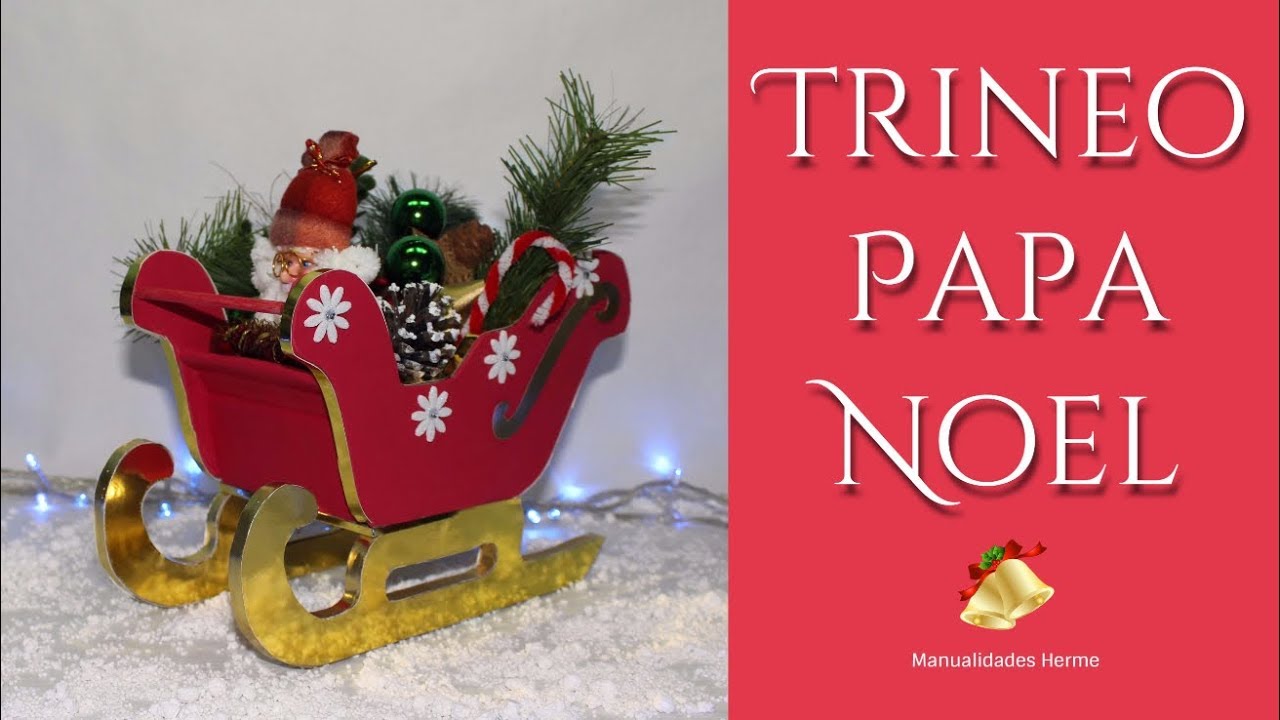 Trineo de Papá Noel | Manualidades