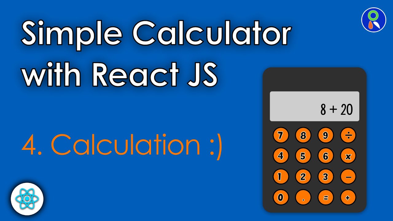 4 - (HOMEWORK TASK) - Calculator App with React - Calculation and final touchup - Learn React Fast