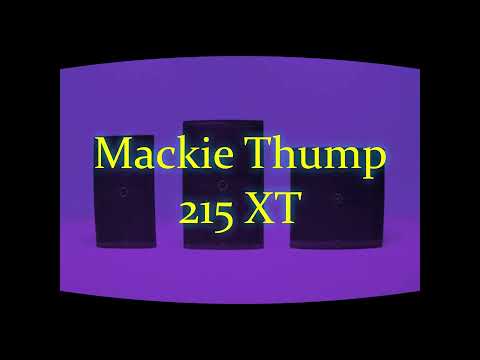 Mackie Thump 215 XT        Review