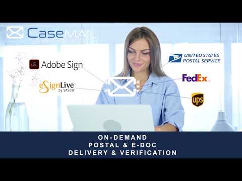 CaseMail: On-Demand Postal & E-Document Delivery & Verification