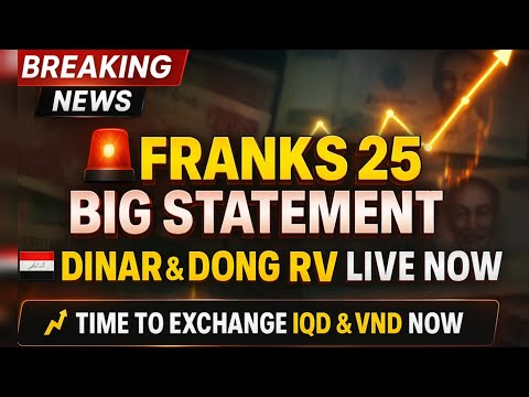 🚨Frank26 CONFIRMS: RV Has Officially Started! Exchange Your IQD & VND at NEW 2025 Rates NOW!🔥🔥
