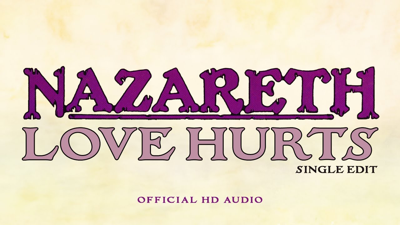 Nazareth - Love Hurts (Official Audio)